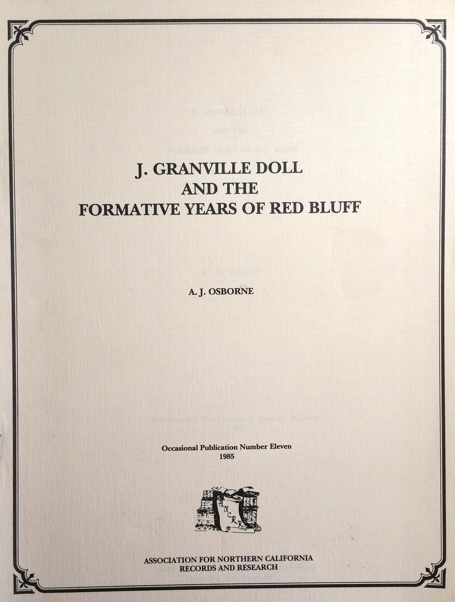 J. Granville Doll and the Formative Years of Red Bluff by A. J. Osborne ...