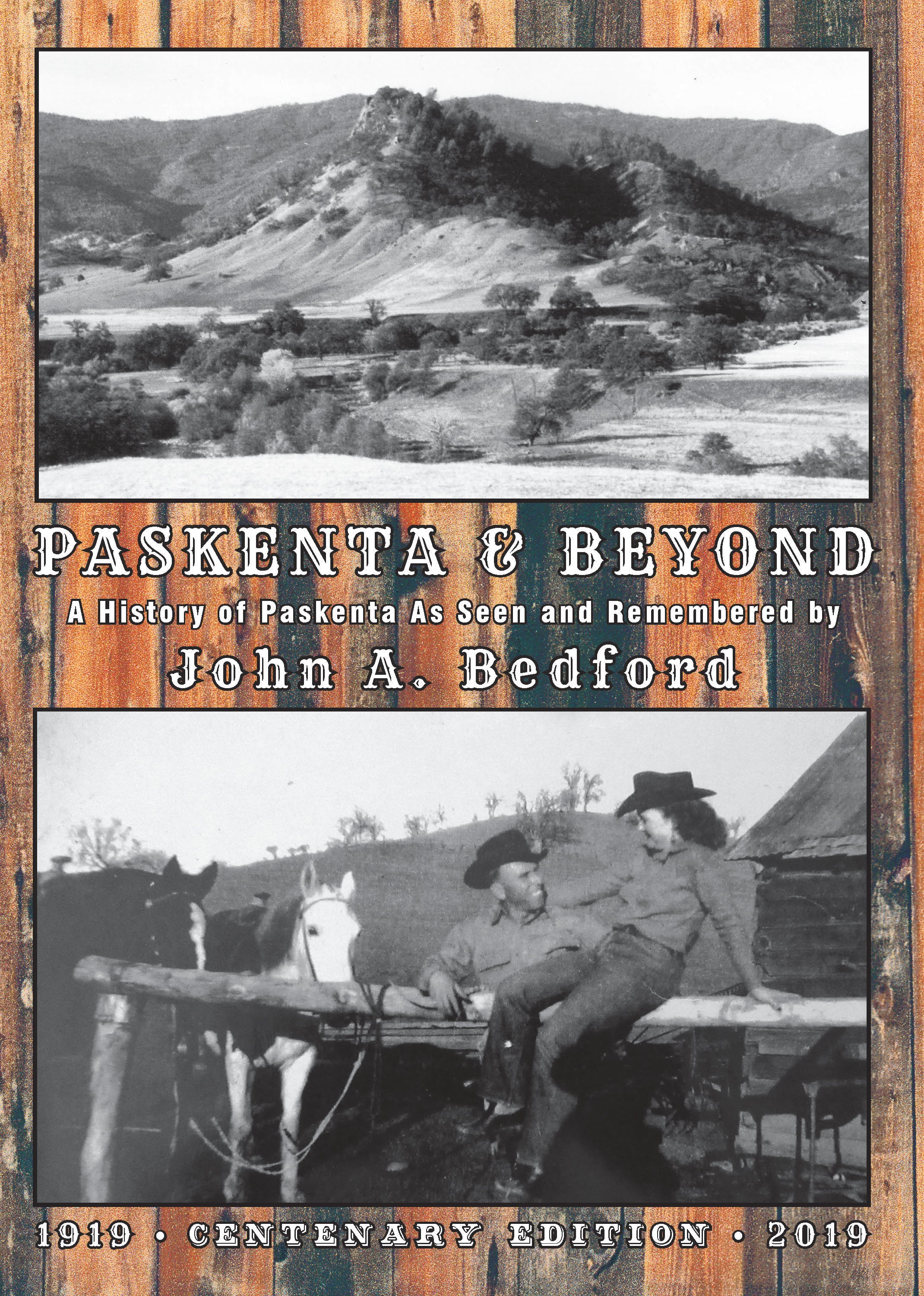 Paskenta & Beyond: A History of Paskenta by John A. Bedford | Tehama ...